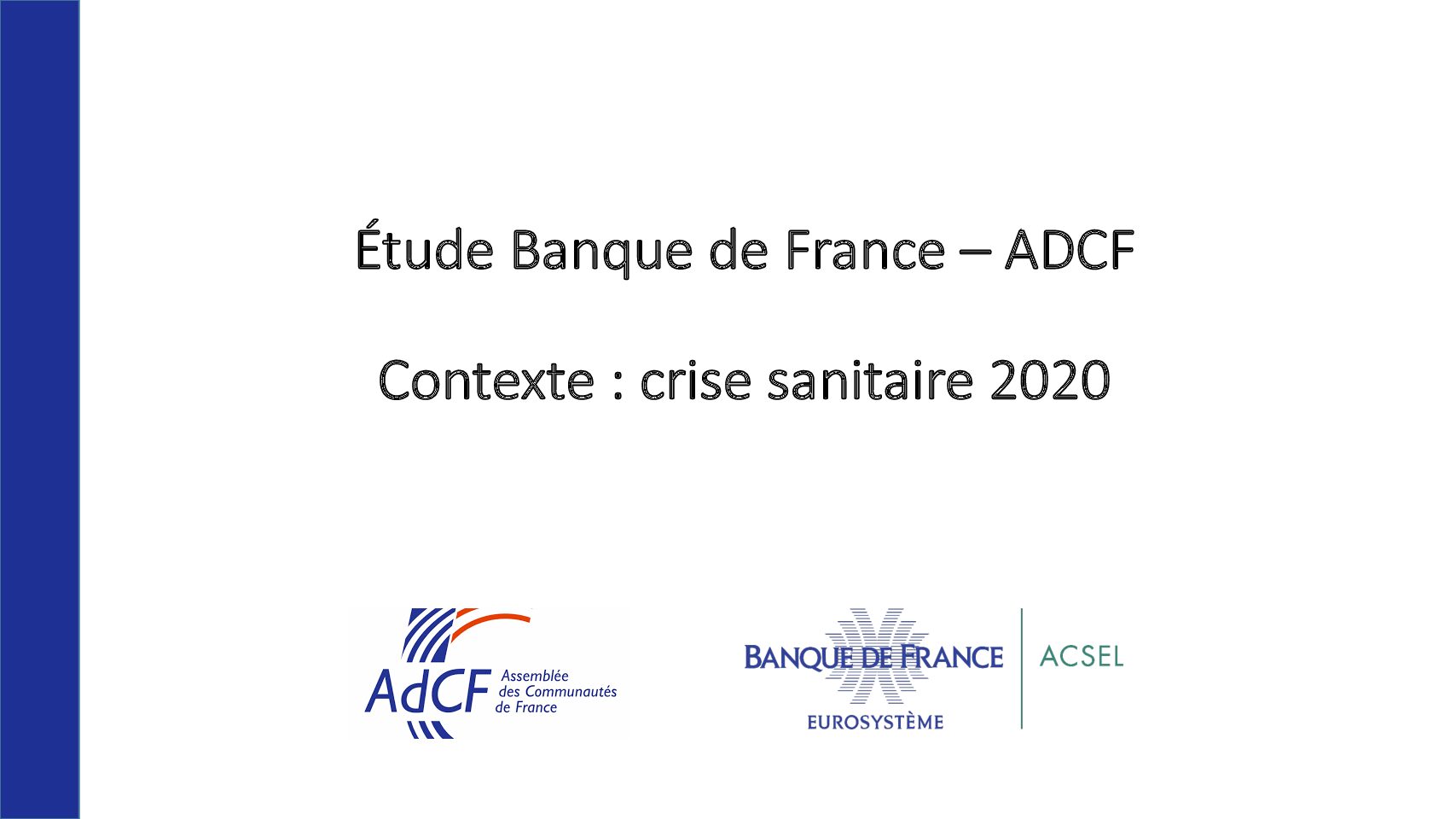 Étude de la Banque de France et de l’AdCF dans le contexte de la crise ...