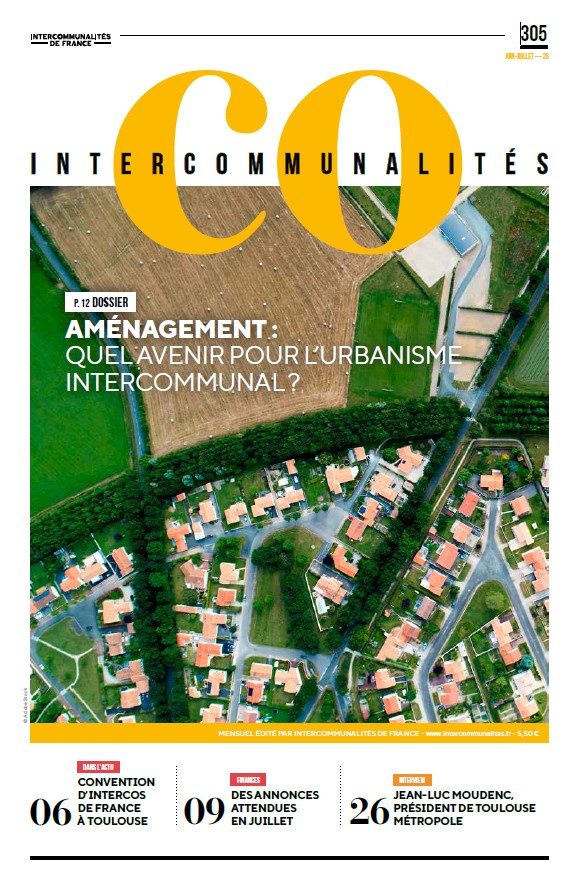 Magazine de juin-juillet 2025, aménagement : quel avenir pour l ...